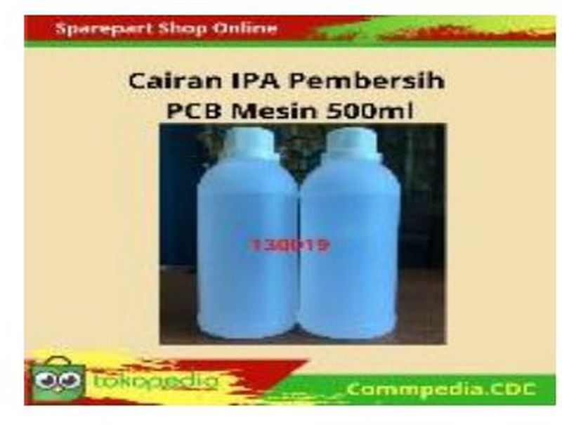 Cairan IPA Pembersih PCB Mesin 500ml