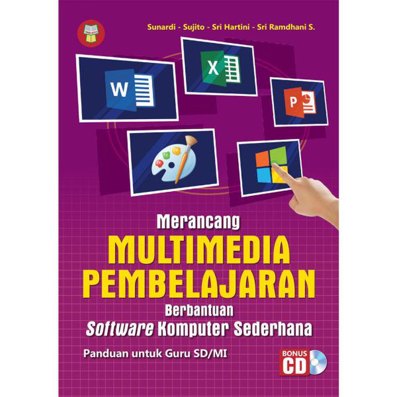 BUKU MERANCANG MULTIMEDIA PEMBELAJARAN BERBANTUAN SOFTWARE KOMPUTER ...