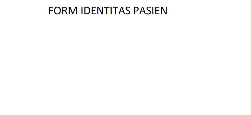FORM IDENTITAS PASIEN