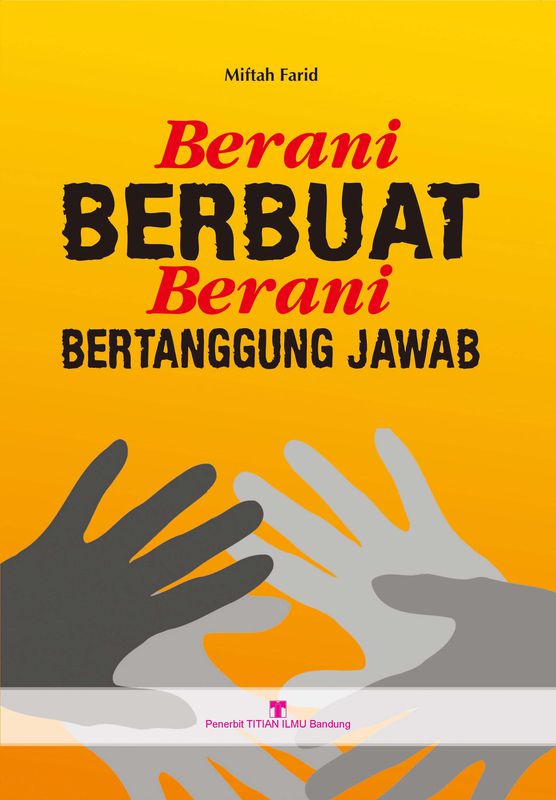 EBOOK - Berani Berbuat Berani Bertanggungjawab