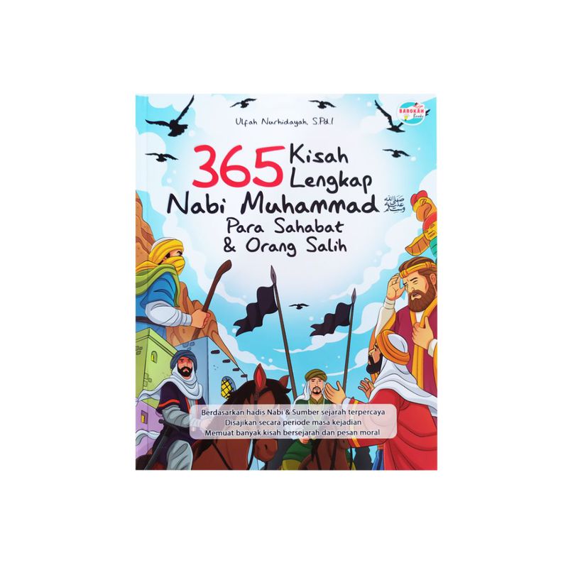 BUKU KISAH ISLAM - 365 KISAH LENGKAP NABI MUHAMMAD PARA SAHABAT ORANG SALIH