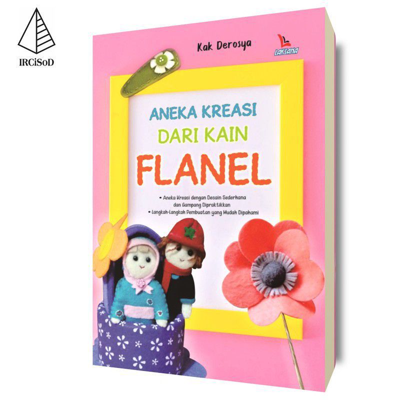 Aneka Kreasi dari Kain Flanel