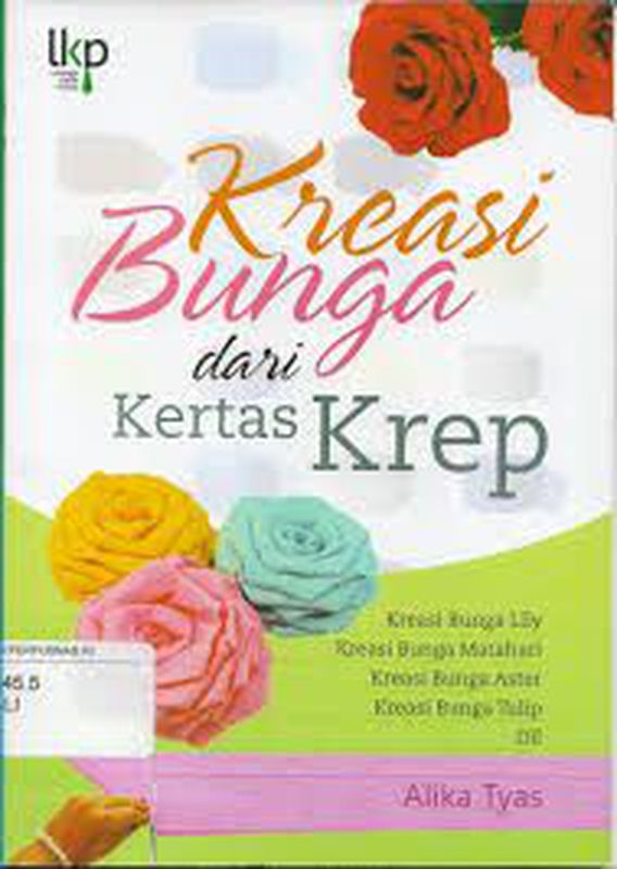 Kreasi Bunga dari Kertas Krep