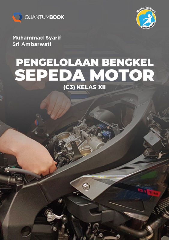 PENGELOLAAN BENGKEL SEPEDA MOTOR (C3) KELAS XII