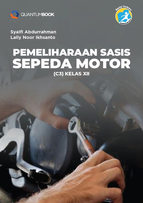 PEMELIHARAAN SASIS SEPEDA MOTOR (C3) KELAS XII