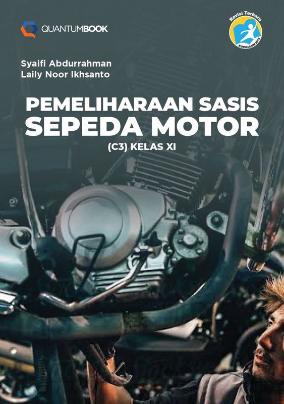 PEMELIHARAAN SASIS SEPEDA MOTOR (C3) KELAS XI
