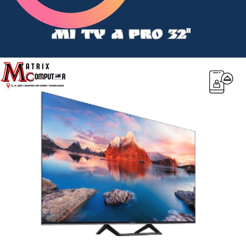 MI TV A PRO 32