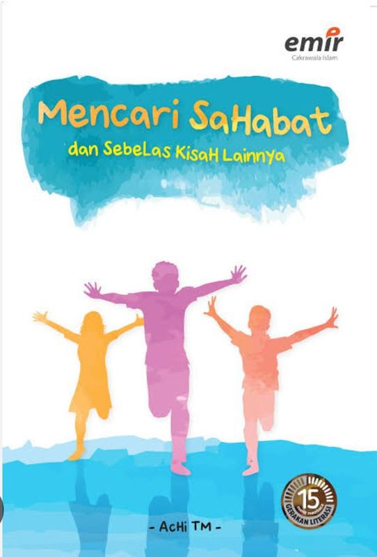 MENCARI SAHABAT & SEBELAS KISAH LAINNYA