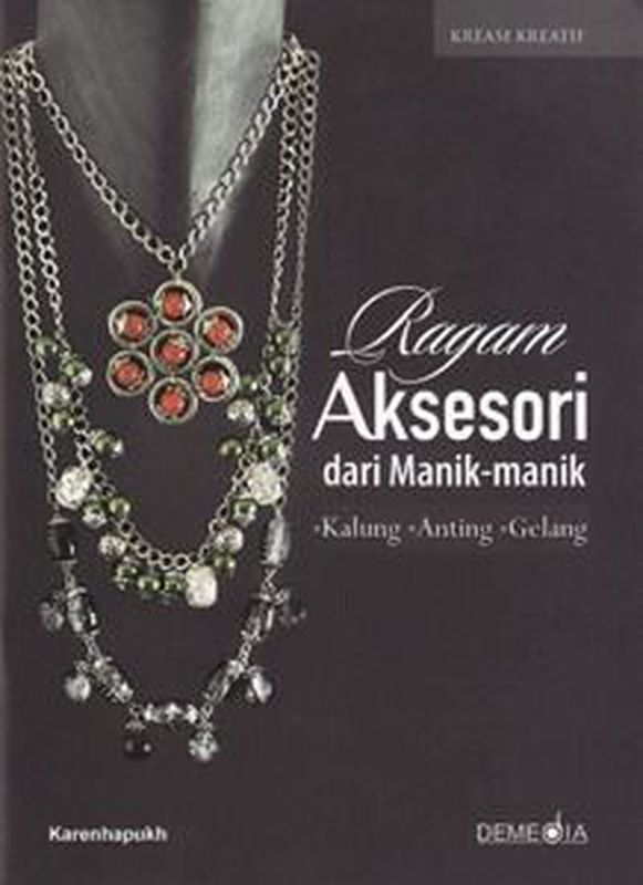 RAGAM AKSESORI DARI MANIK-MANIK