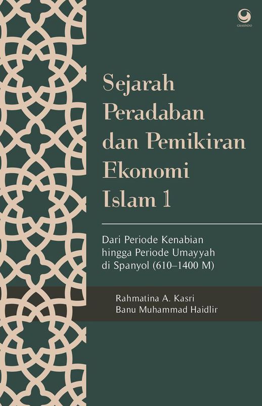 SEJARAH PERADABAN DAN PEMIKIRAN EKONOMI ISLAM 1