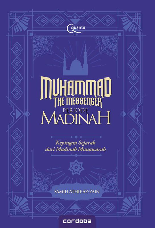 Muhammad The Messenger: Periode Madinah