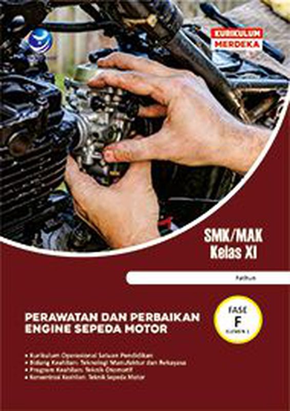 Perawatan dan Perbaikan Engine Sepeda Motor SMK Kelas XI