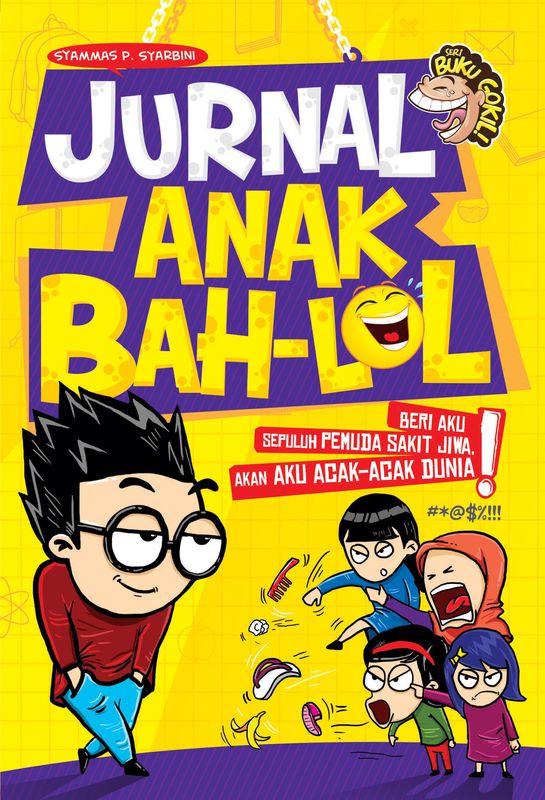 EBOOK - Jurnal Anak Bah-lol : Beri aku sepuluh pemuda sakit jiwa, akan ...