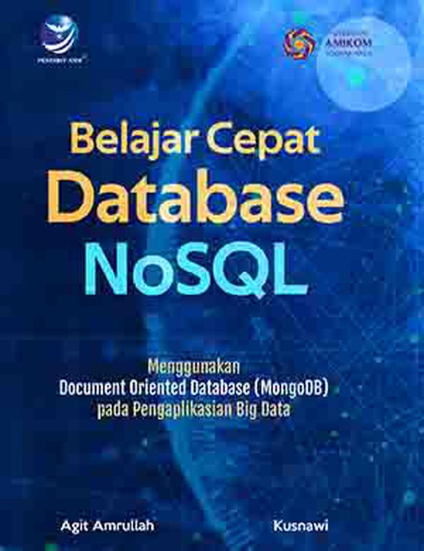 Belajar Cepat Database Nosql Menggunakan Document Oriented Database