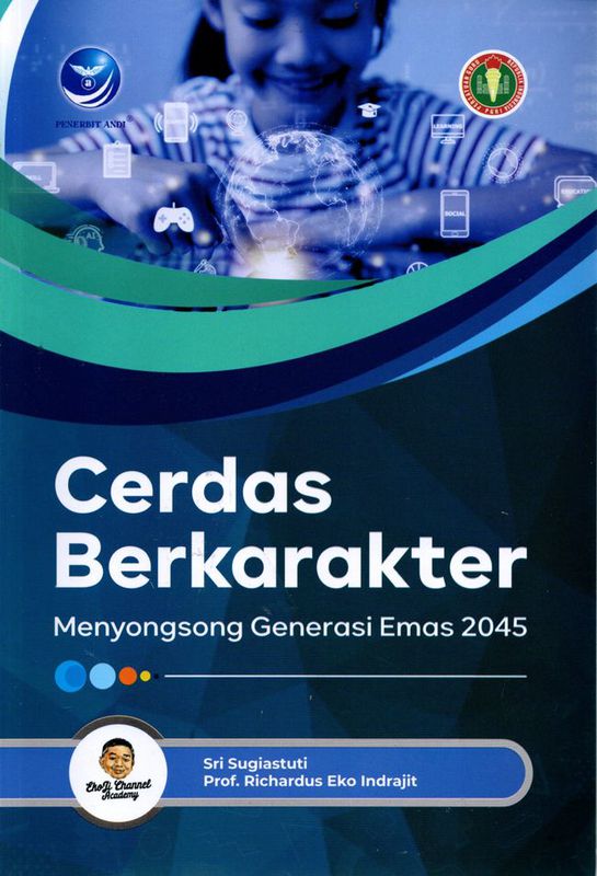 Cerdas Berkarakter, Menyongsong Generasi Emas 2045
