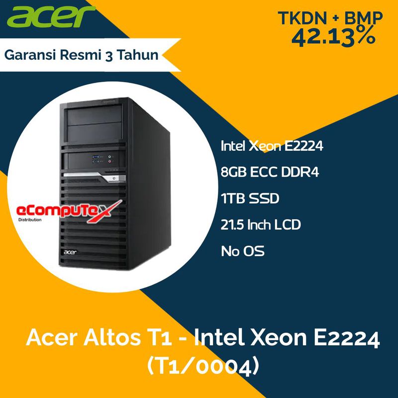 Server Tower Acer Altos T1 - Intel Xeon E2224 (T1/0004) - TKDN RESMI
