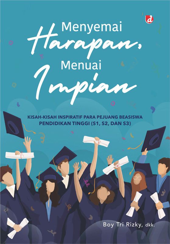 Menyemai Harapan Menuai Impian