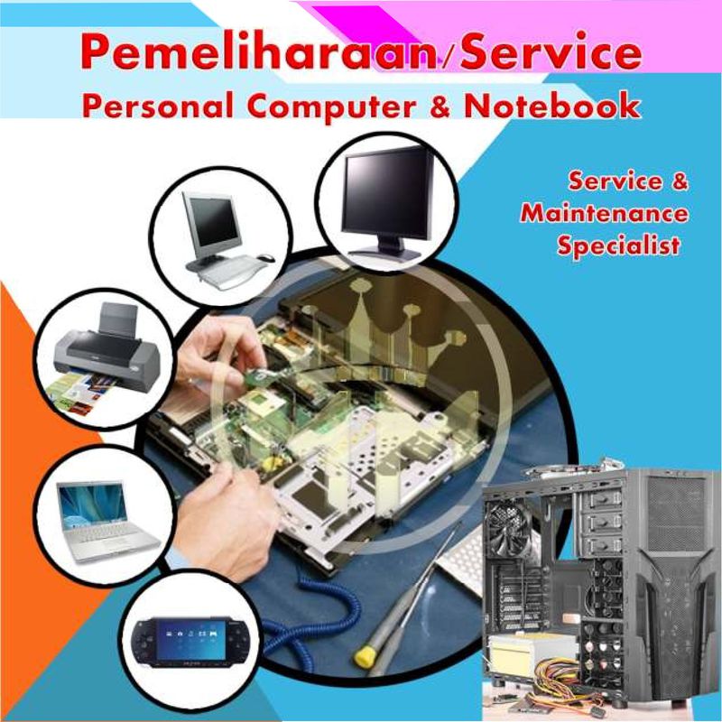Pemeliharaan Personal Computer dan Notebook