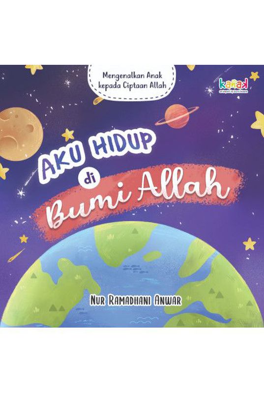 Hidup di Bumi Allah: Mengenalkan Anak Kepada Ciptaan Allah