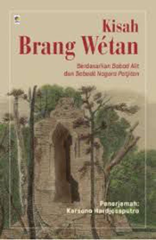 KISAH BRANG WETAN " BERASARKAN BABAD ALIT DAN BABANDE NEGARA PATJITAN: