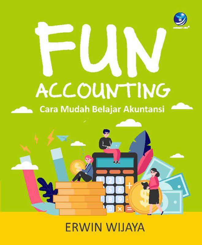 Fun Accounting, Cara Mudah Belajar Akuntansi