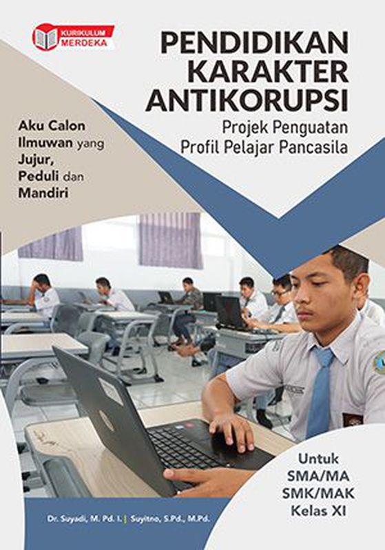 AKU CALON ILMUWAN YANG JUJUR, PEDULI, DAN MANDIRI,