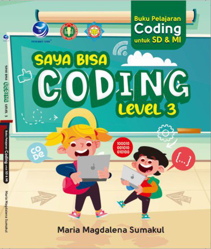 Buku Pelajaran Coding Untuk SD Dan MI: Saya Bisa Coding Level 3