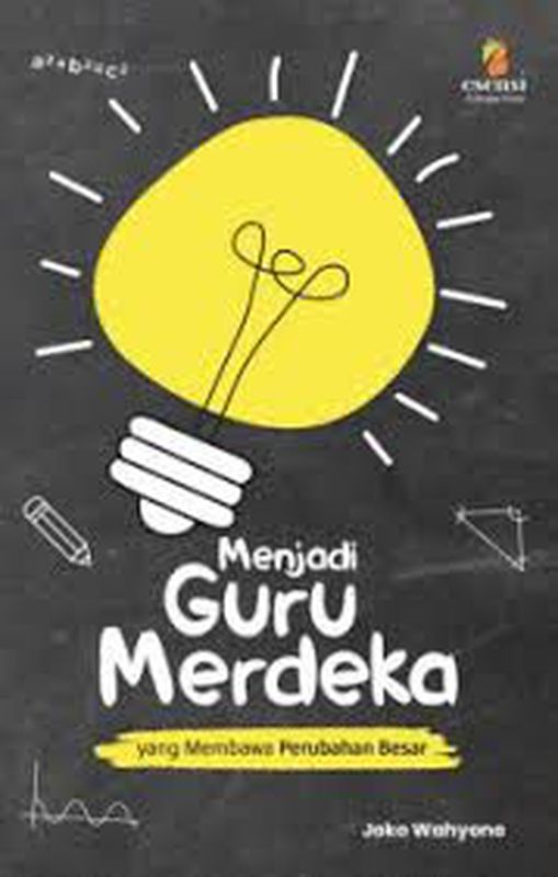 MENJADI GURU MERDEKA, YG MEMBAWA PERUBAHAN BESAR