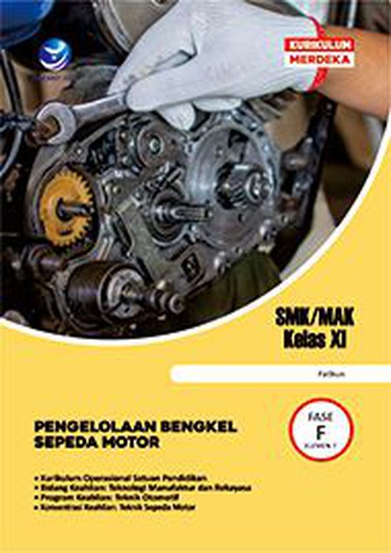 Pengelolaan Bengkel Sepeda Motor SMK/MAK Kelas XI Kurikulum Merdeka