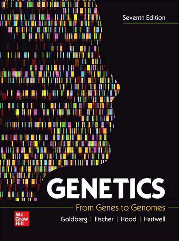 genetics from to genomes Leland H. Hartwell