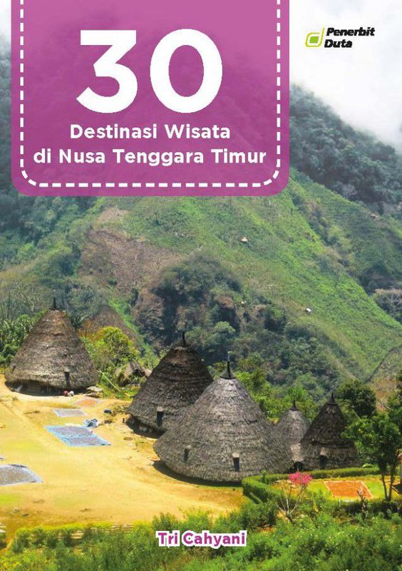 30 Destinasi wisata di NTT