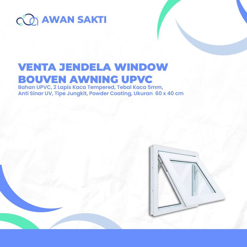 VENTA JENDELA WINDOW BOUVEN AWNING UPVC
