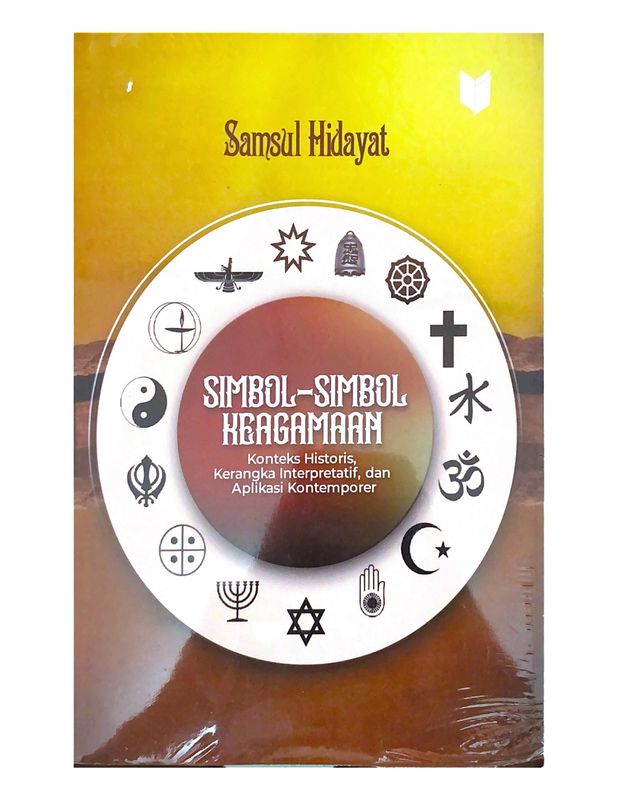 Simbol-simbol keagamaan : konteks historis, kerangka interpretatif, dan ...