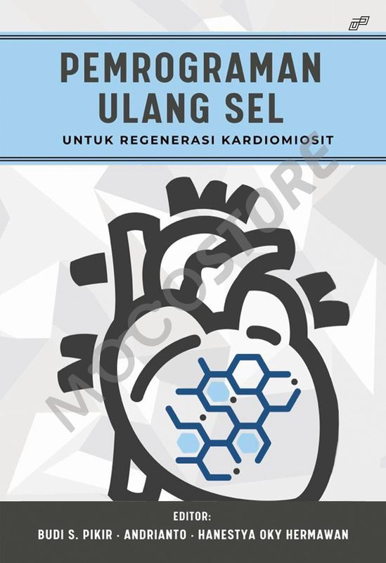 EBOOK - Pemrograman Ulang Sel untuk Regenerasi Kardiomiosit