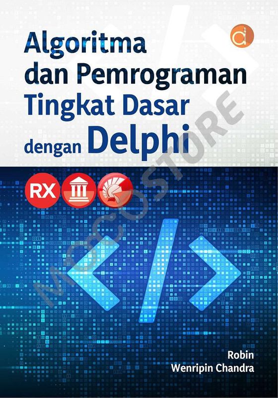 EBOOK - Algoritma Dan Pemrograman Tingkat Dasar Dengan Delphi