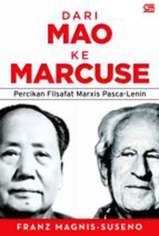 EBOOK - Dari Mao ke Marcuse: Percikan Filsafat Marxis Pasca-Lenin