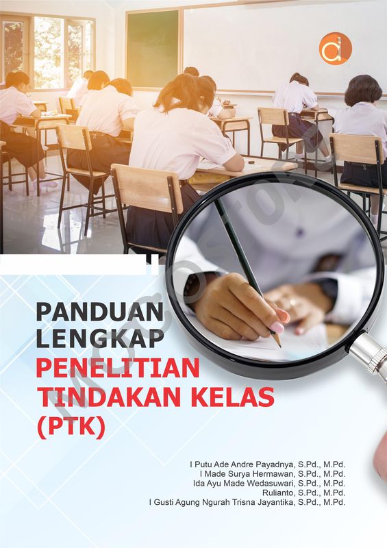 EBOOK - Panduan Lengkap Penelitian Tindakan Kelas (PTK)