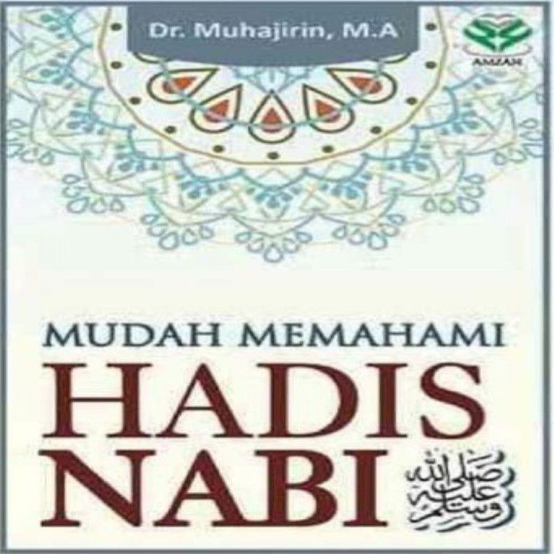 Mudah Memahami Hadis Nabi saw
