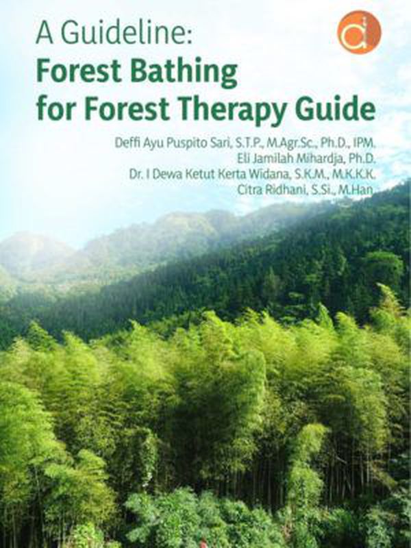 A Guideline: Forest Bathing for Forest Therapy Guide
