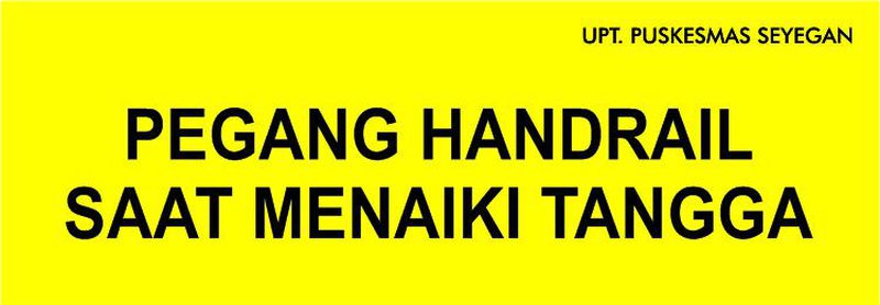 Stiker Pegang Handrail saat menaiki dan menuruni Tangga Pus Seyegan