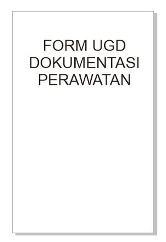 FORM UGD DOKUMENTASI PERAWATAN