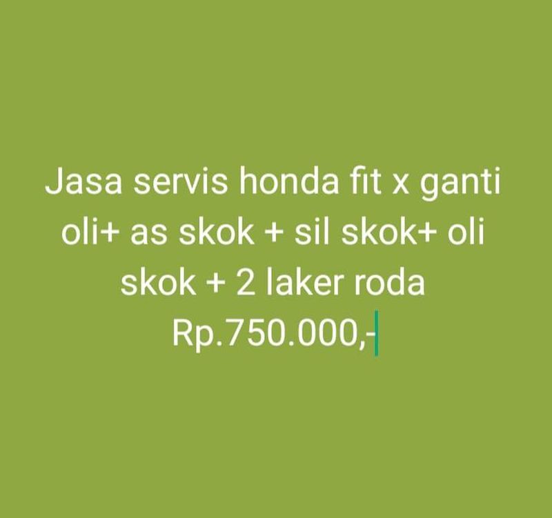jasa servis honda fit x ganti oli + as skok+sil skok+2 laker roda