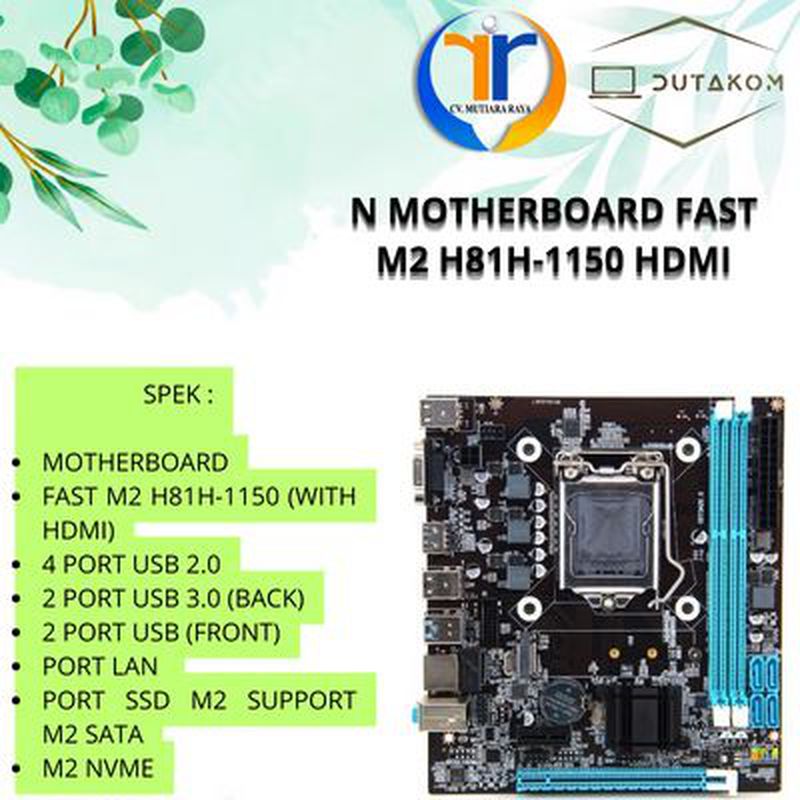 N MOTHERBOARD FAST M2 H81H-1150 HDMI