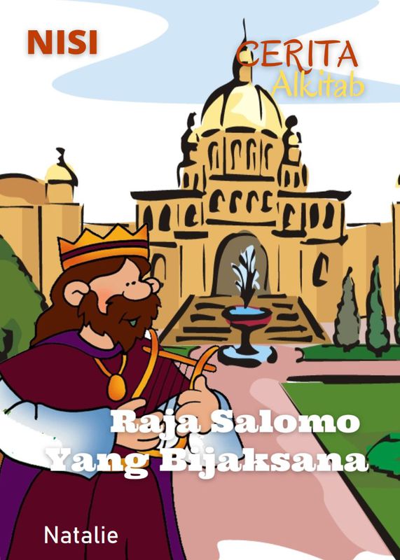 Cerita Alkitab : Raja Salomo Yang Bijaksana