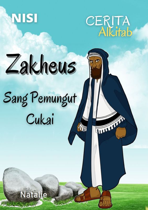 Cerita Alkitab : Zakheus Sang Pemungut Cukai