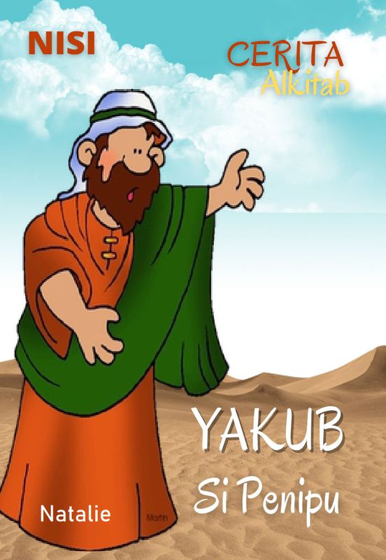 Cerita Alkitab : Yakub Si Penipu