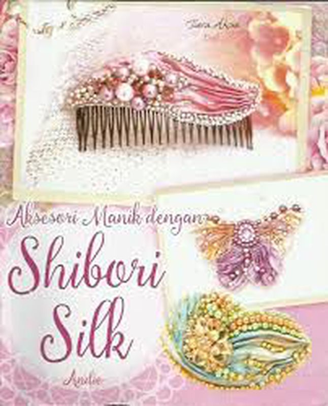 Aksesori Shinori Silk