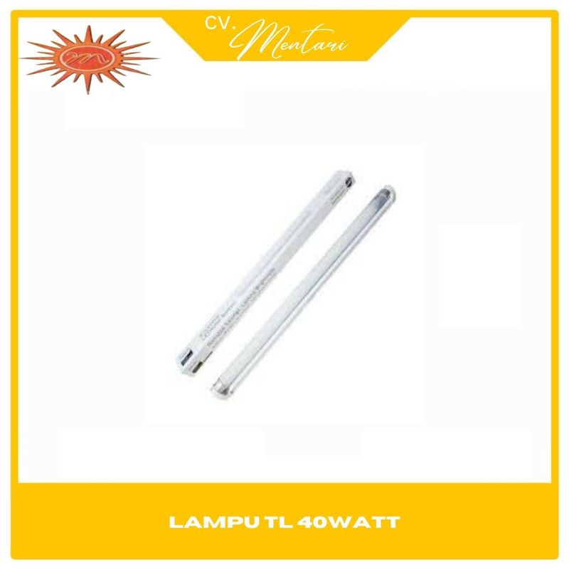 LAMPU TL 40 WATT