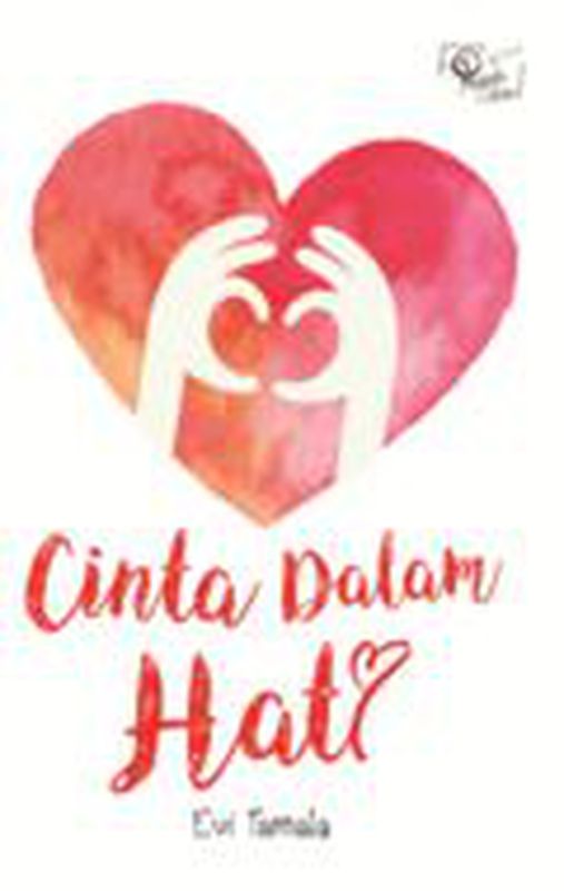 Cinta Dalam Hati