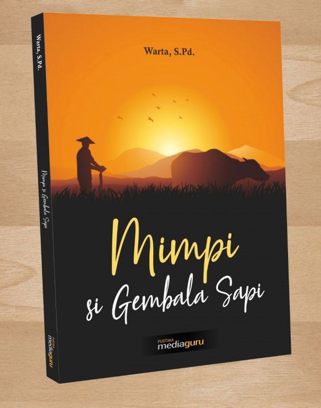 Mimpi Si Gembala sapi